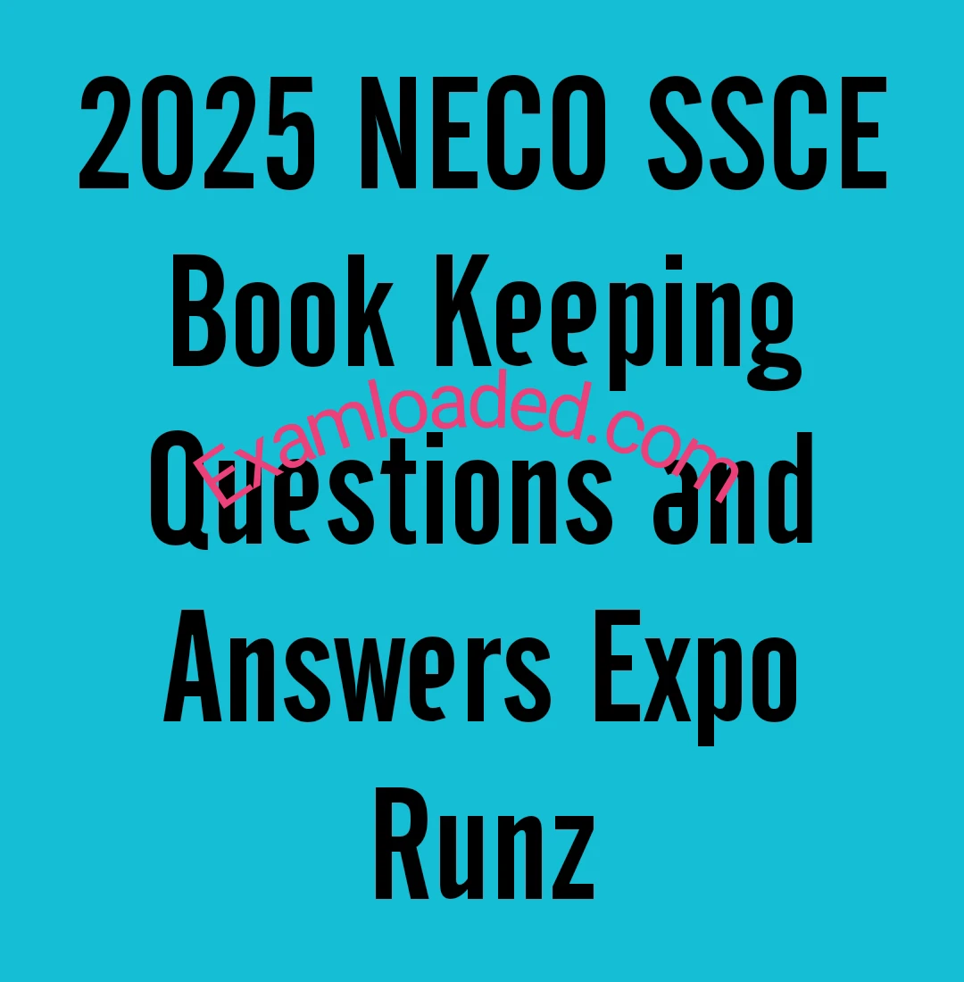 2026 NECO Book Keeping Questions and Answers Expo is Ready