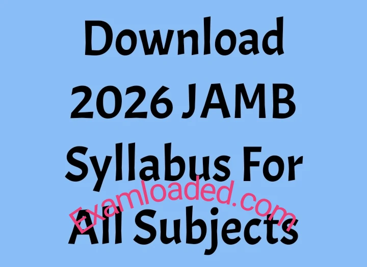 Download 2026 JAMB Syllabus For All Subjects PDF
